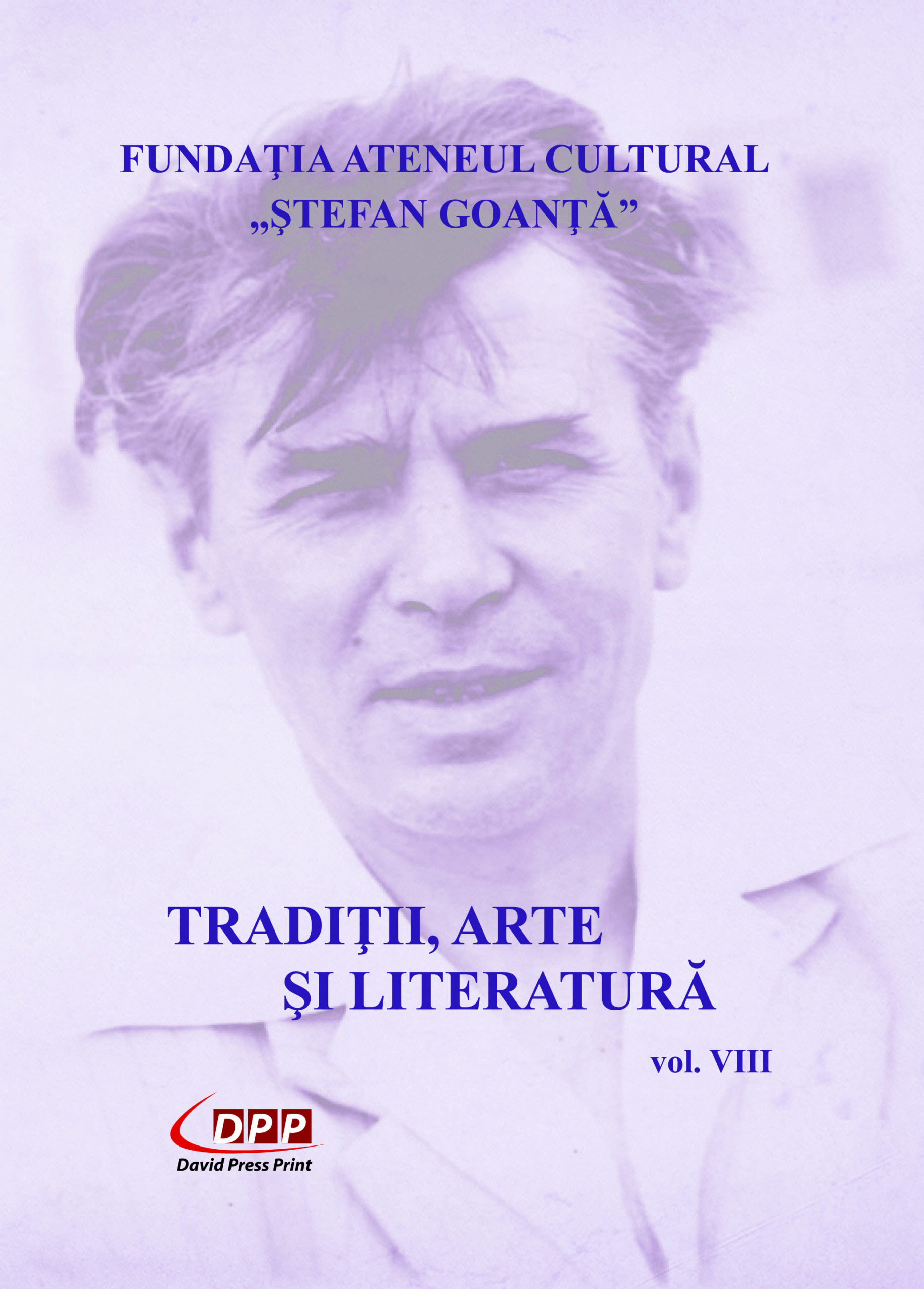 TRADIŢII, ARTE ŞI LITERATURĂ. VIII | David Press Print
